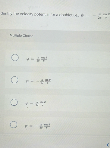 Solved Identify the velocity potential for a doublet | Chegg.com