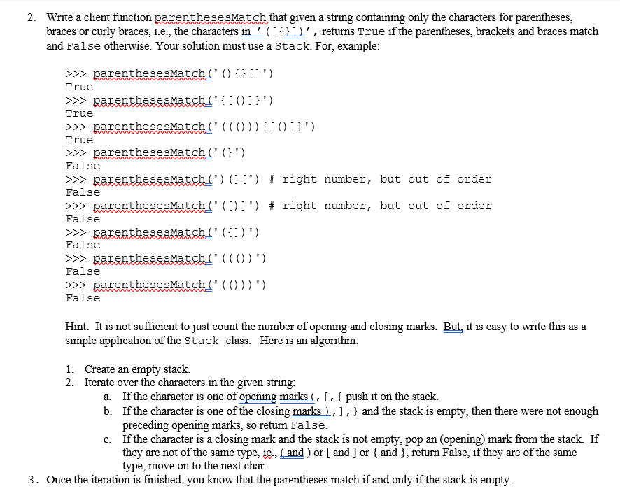 Solved Write a client function parenthesesMatch that given a | Chegg.com