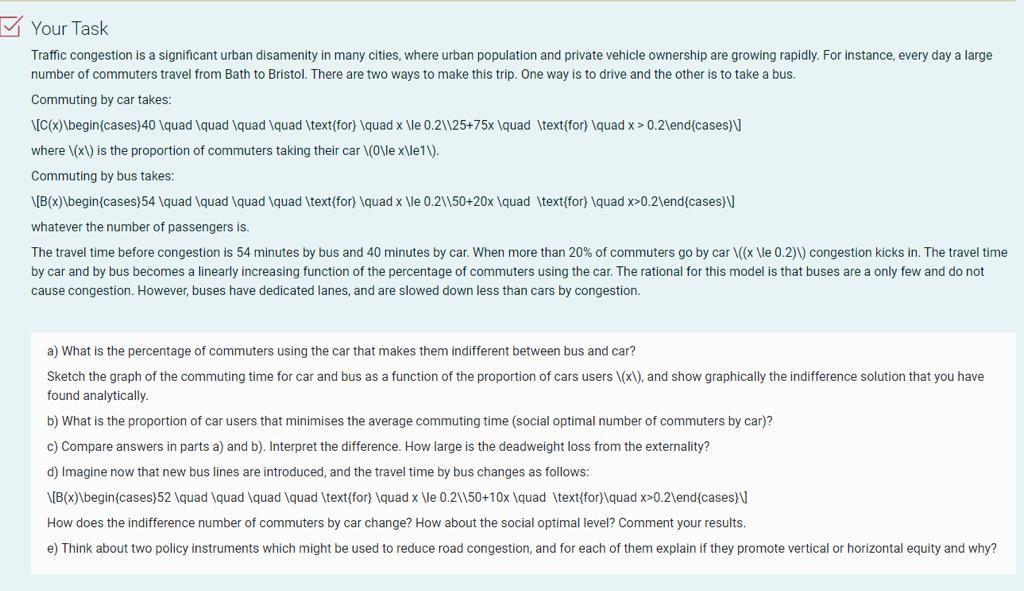 Solved Traffic congestion is a significant urban disamenity | Chegg.com