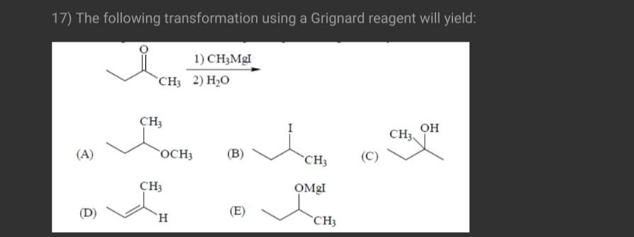 Solved 7) The following transformation using a Grignard | Chegg.com