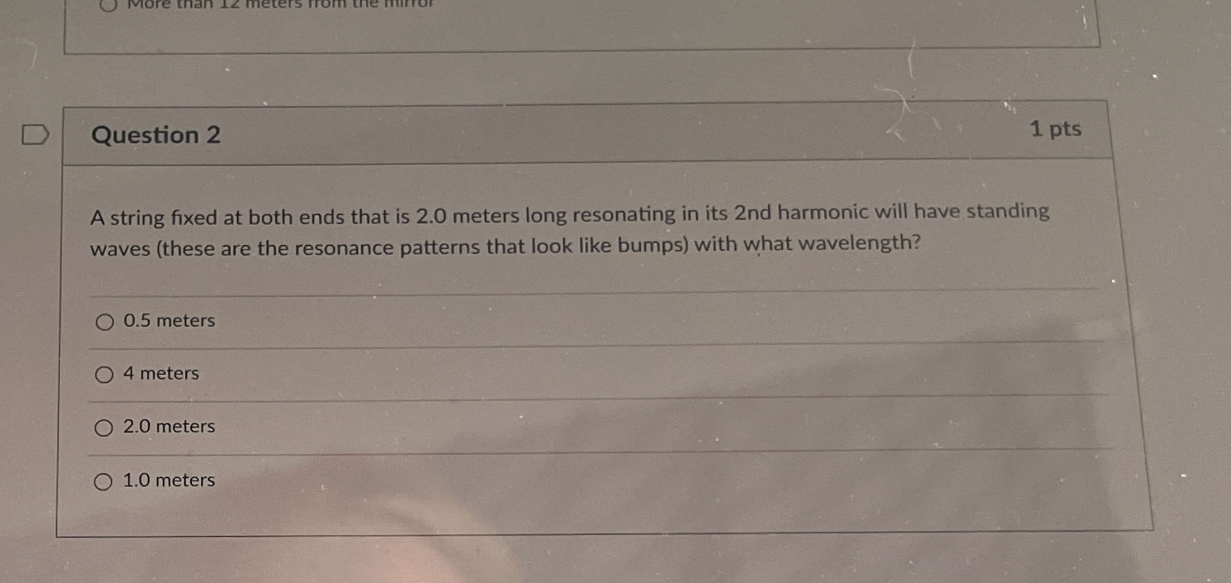 Solved Question 21 ﻿ptsA string fixed at both ends that is | Chegg.com