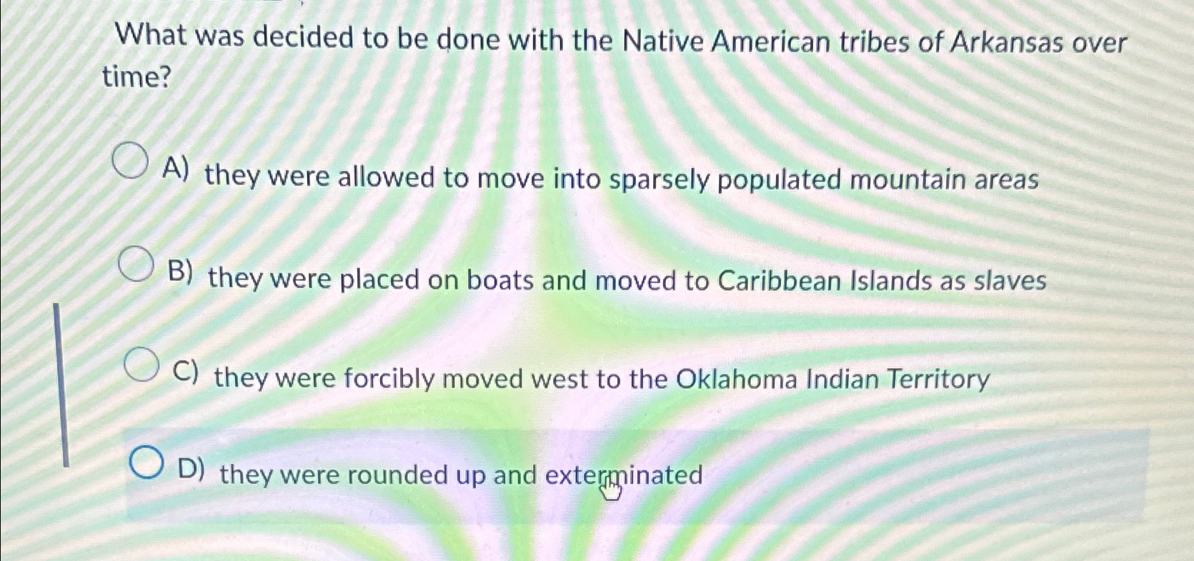 Solved What was decided to be done with the Native American | Chegg.com