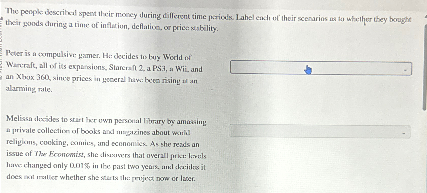 Solved The people described spent their money during | Chegg.com