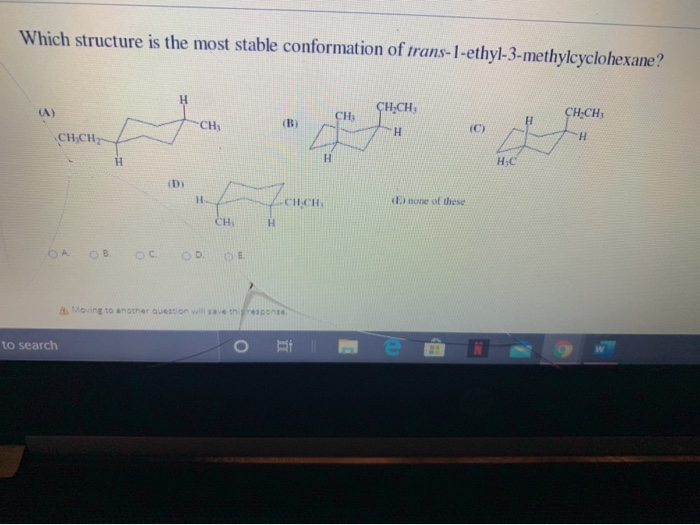 Solved Which structure is the most stable conformation of | Chegg.com