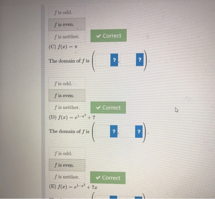 Solved fis odd. f is even. Correct f is neither. (C) f(x) | Chegg.com