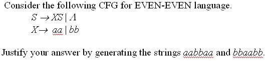 Consider the following CFG for EVEN-EVEN language. | Chegg.com Consider the following CFG for EVEN-EVEN language. | Chegg.com
