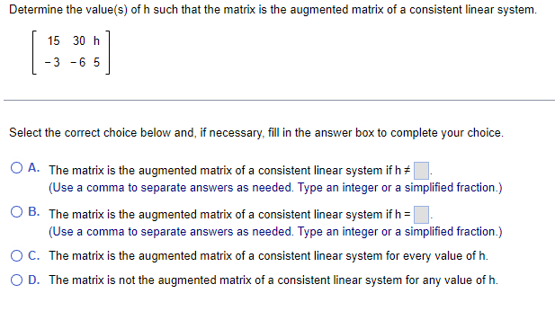 Solved Determine the ﻿value(s) ﻿of h such that the matrix | Chegg.com