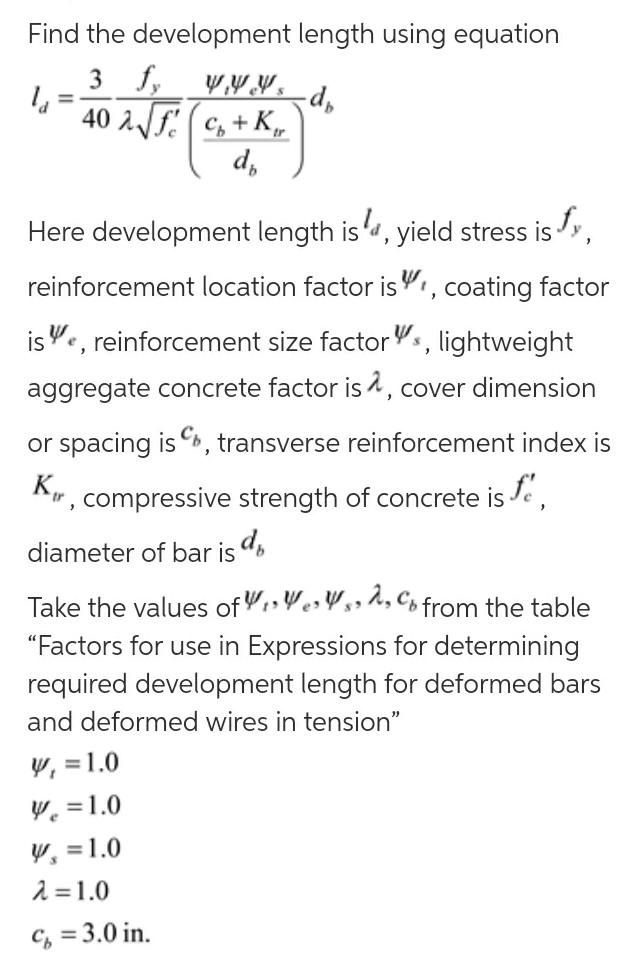 Solved Find the development length using equation 40 2, | Chegg.com