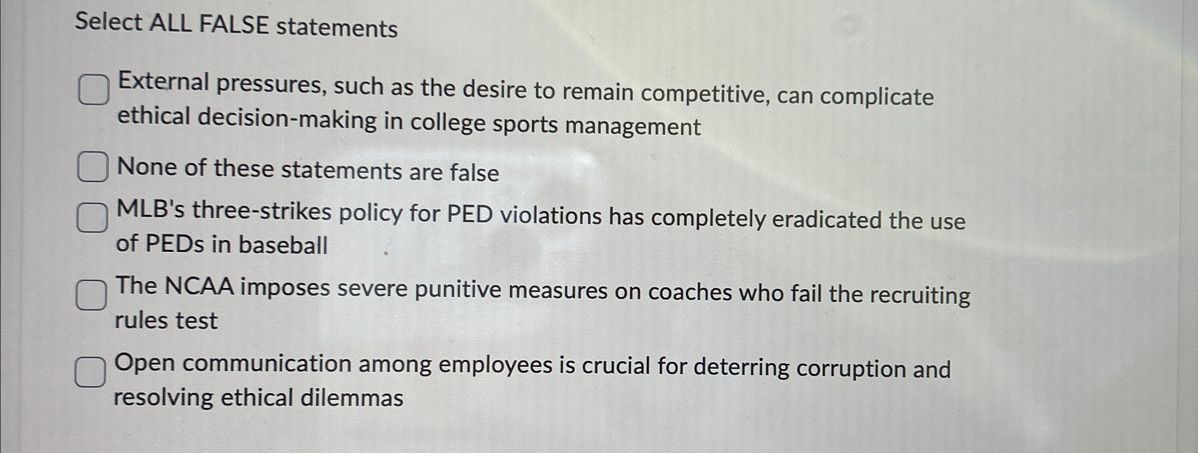 Solved Select ALL FALSE statementsExternal pressures, such | Chegg.com