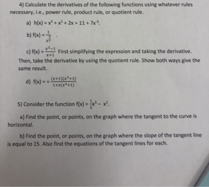 Solved 4) Calculate the derivatives of the following | Chegg.com
