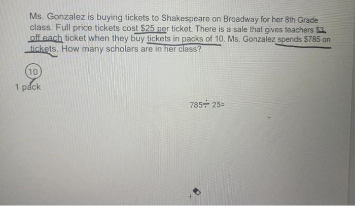 Solved Ms. Gonzalez is buying tickets to Shakespeare on | Chegg.com