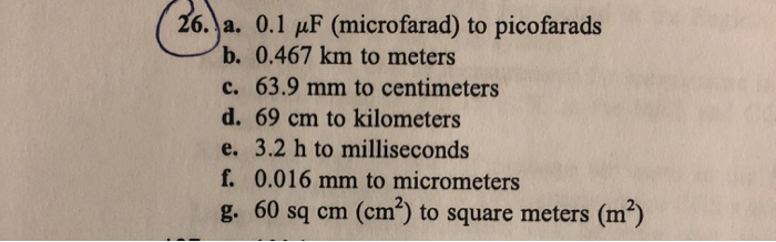 Solved Ja. 0.1 uF (microfarad) to picofarads b. 0.467 km to | Chegg.com