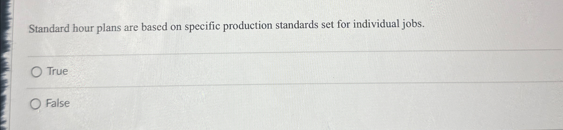 Solved Standard hour plans are based on specific production | Chegg.com