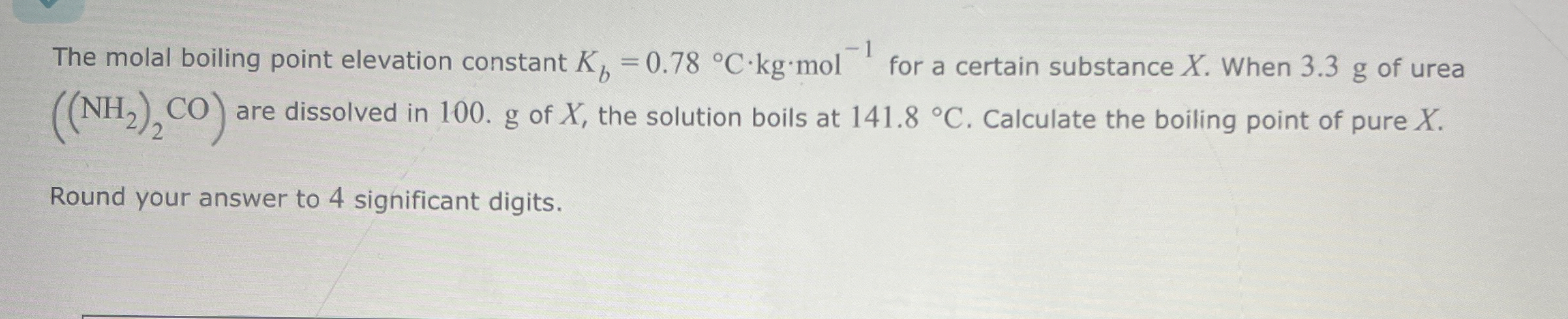 Solved The molal boiling point elevation constant | Chegg.com