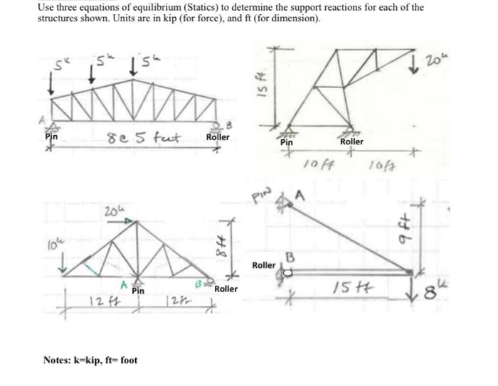Solved Use three equations of equilibrium (Statics) to | Chegg.com