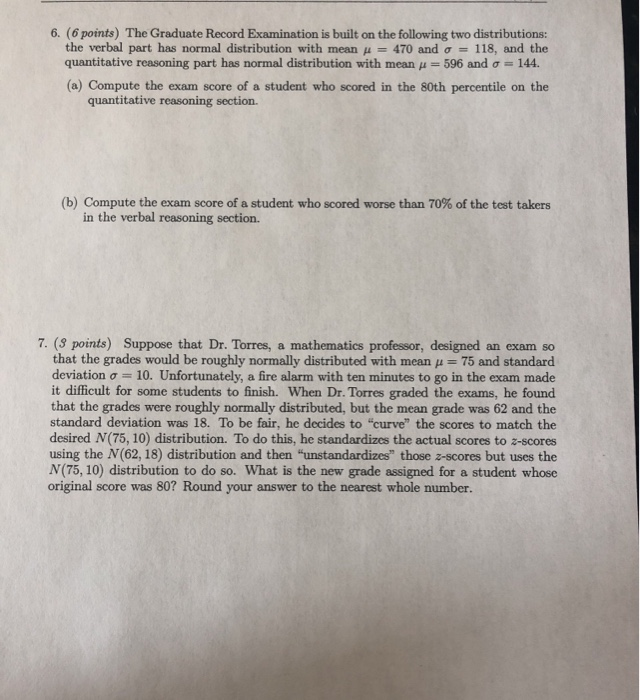 Solved 6. (6 points) The Graduate Record Examination is | Chegg.com