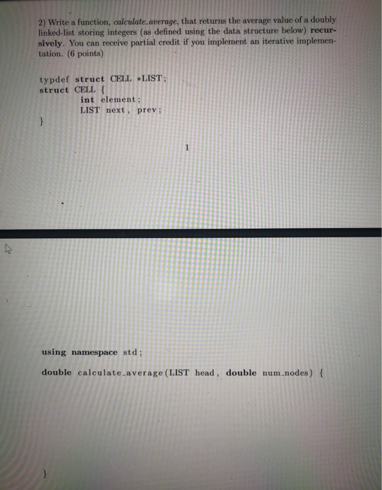 Solved 2) Write a function, calculate average, that returns | Chegg.com