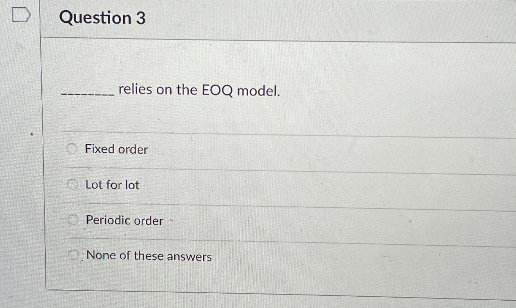 Solved Question 3q, ﻿relies on the EOQ model.Fixed orderLot | Chegg.com