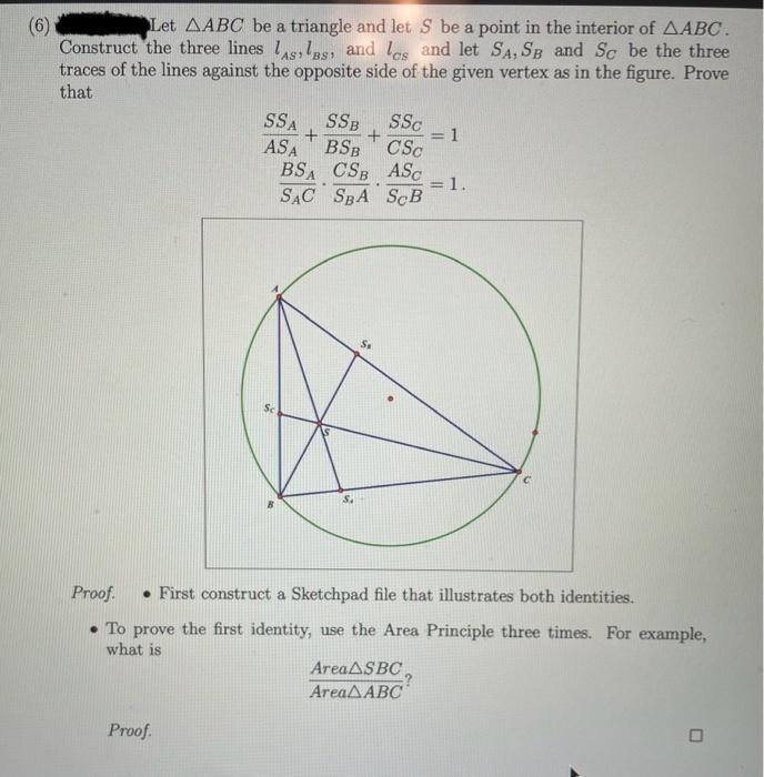 Solved (6) Let ABC be a triangle and let S be a point in | Chegg.com