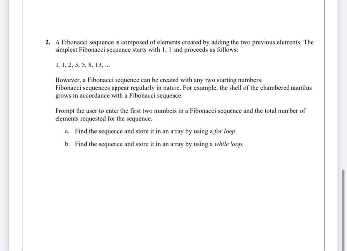 Solved 2. A Fibonacci sequence is composed of elements | Chegg.com