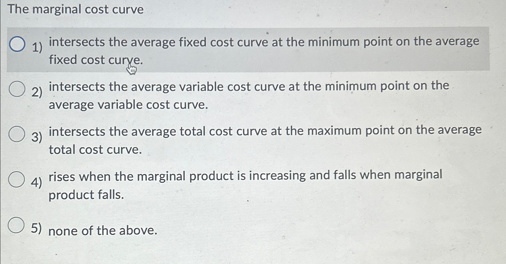 Solved The marginal cost curveintersects the average fixed | Chegg.com