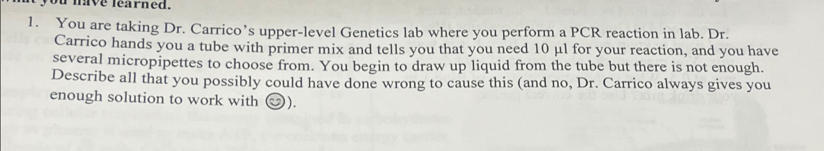 Solved You are taking Dr. ﻿Carrico's upper-level Genetics | Chegg.com