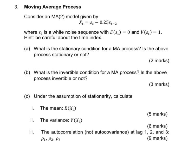 Solved 3. Moving Average Process Consider an MA(2) model | Chegg.com