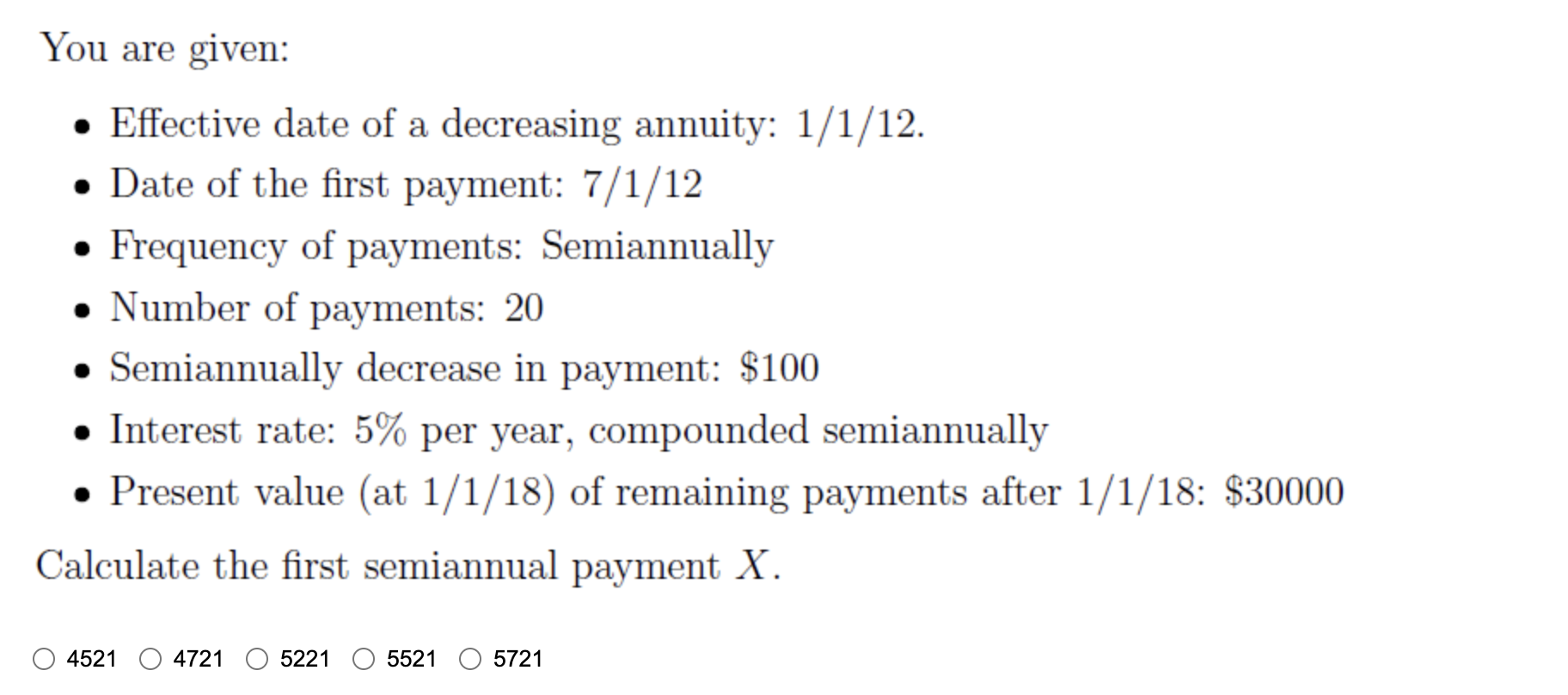 Solved You are given:Effective date of a decreasing annuity: | Chegg.com