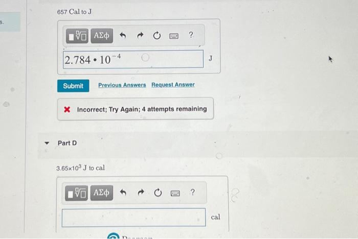 Solved Incorrect; Try Again; 4 attempts remaining Part D | Chegg.com
