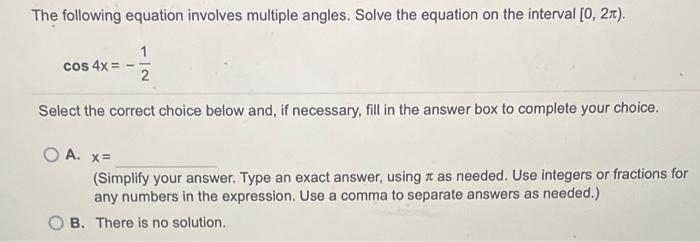 Solved The following equation involves multiple angles. | Chegg.com