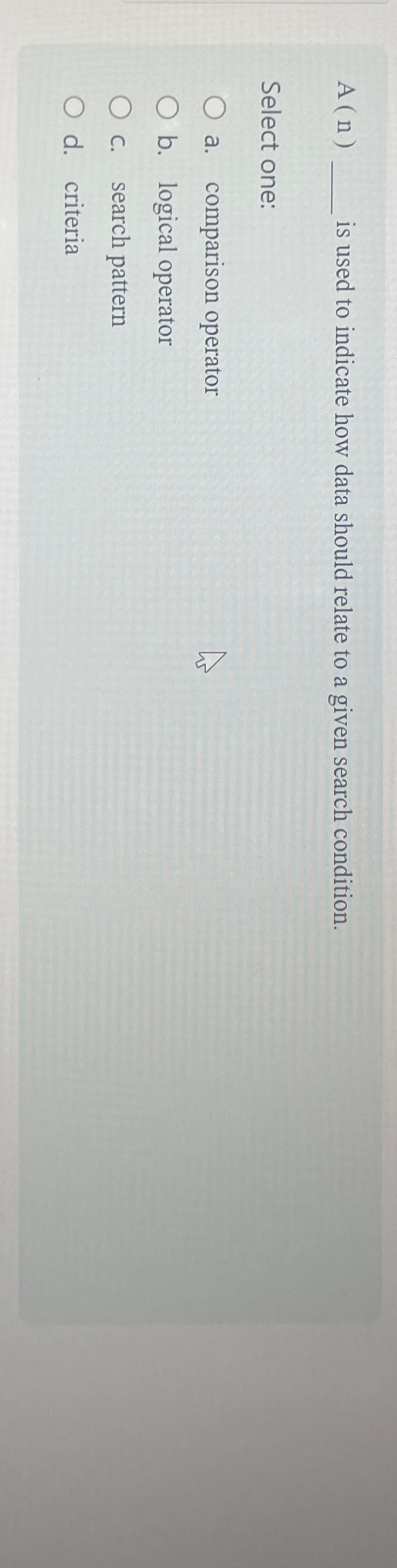 Solved A (n ) ﻿is used to indicate how data should relate to | Chegg.com