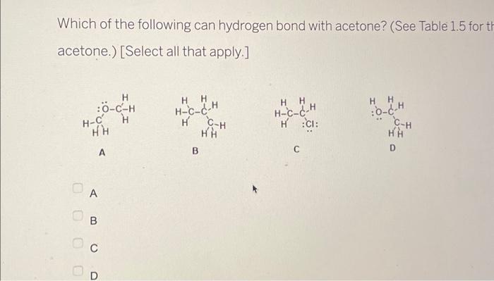 Solved Which of the following can hydrogen bond with | Chegg.com