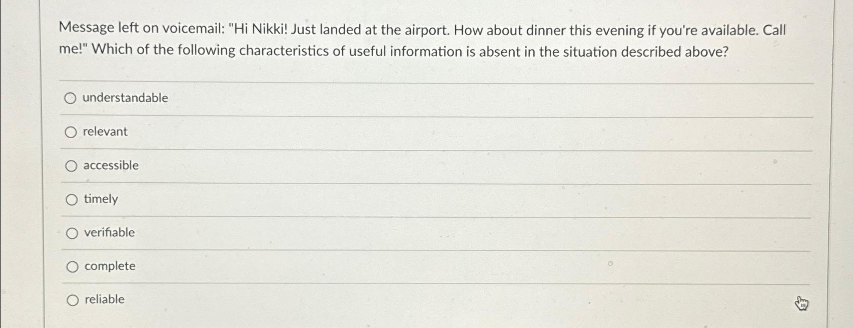 Solved Message left on voicemail: "Hi Nikki! Just landed at | Chegg.com