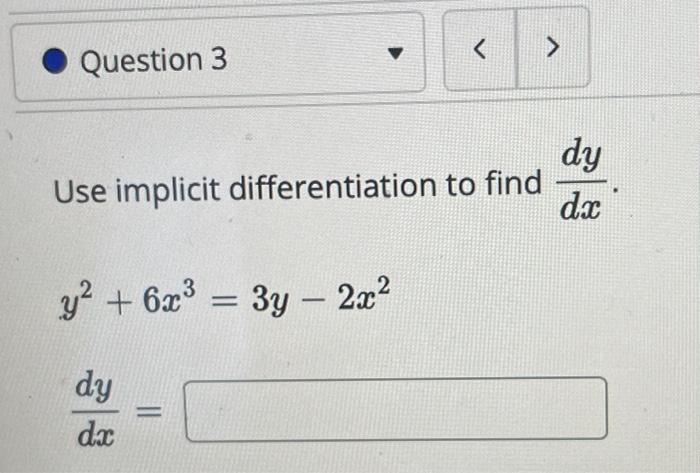 Solved Use implicit differentiation to determine dxdy given | Chegg.com
