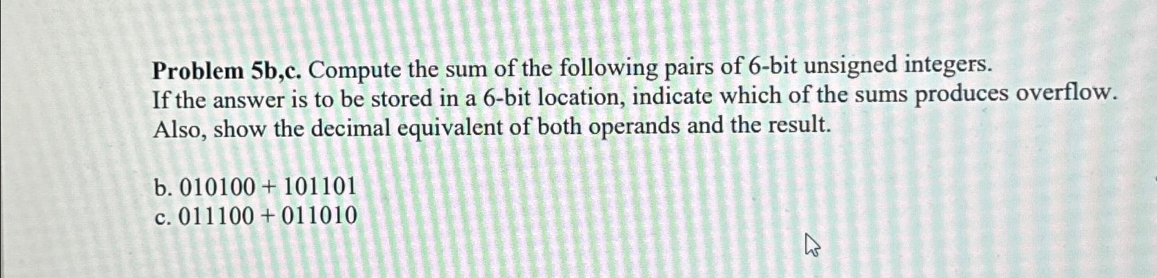 Solved Problem 5b,c. ﻿Compute the sum of the following pairs | Chegg.com