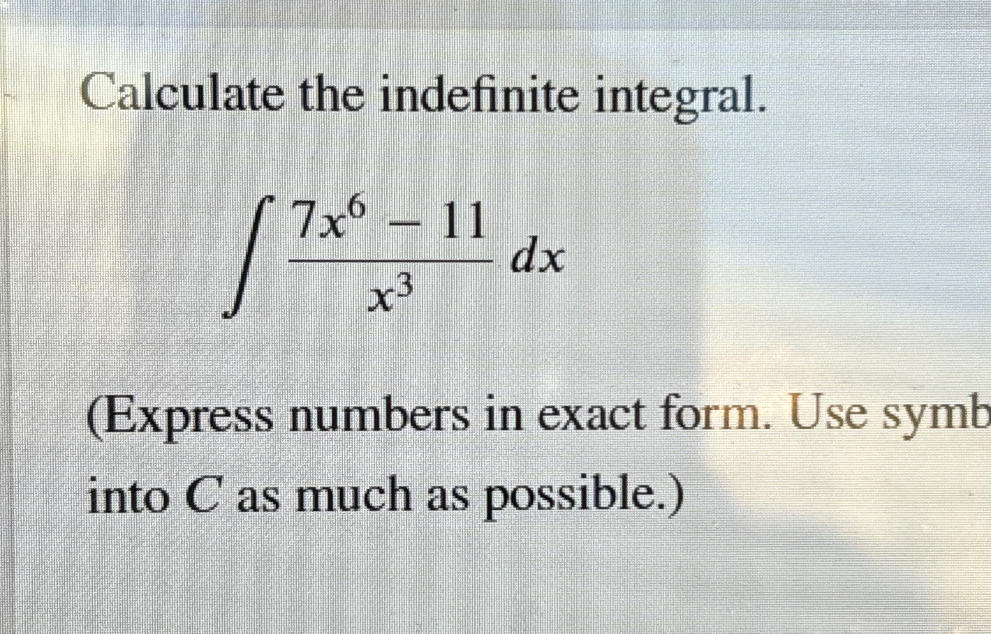 Solved Calculate the indefinite | Chegg.com