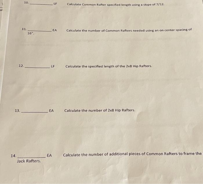 Solved 10. LF Calculate Common Rafter specified length using | Chegg.com