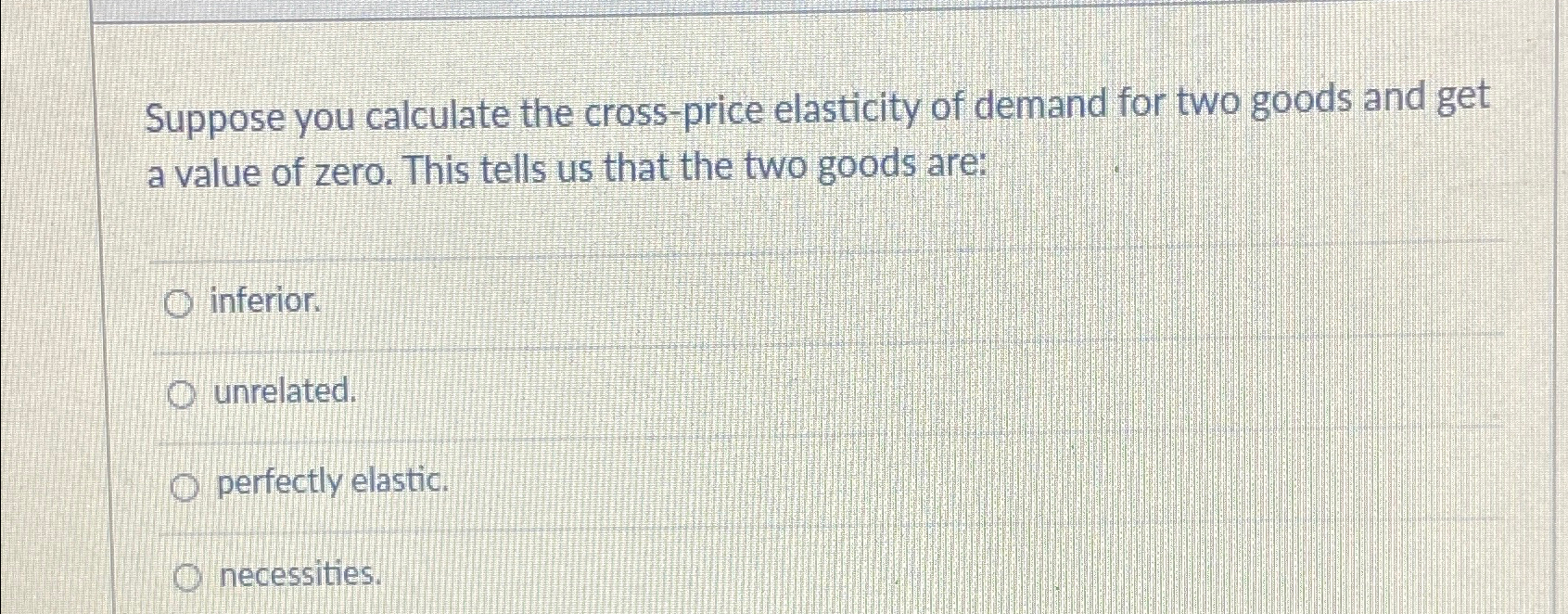 Solved Suppose you calculate the cross-price elasticity of | Chegg.com