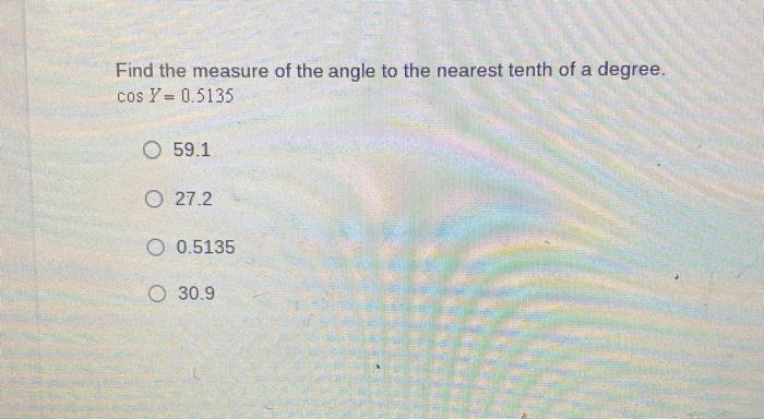 Solved Find the measure of the angle to the nearest tenth of | Chegg.com