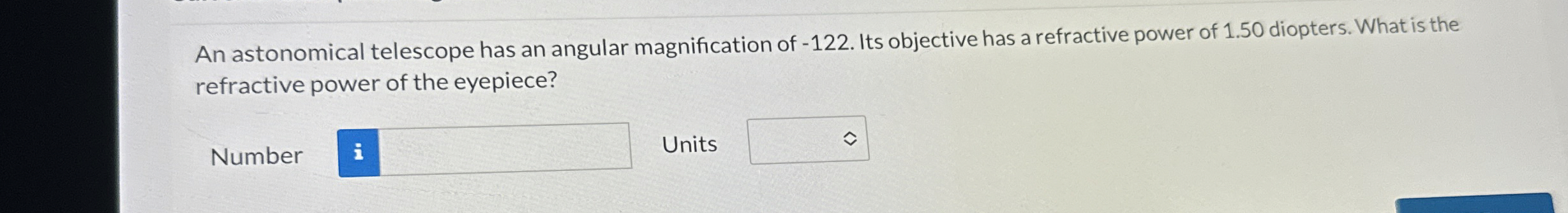 Solved An astonomical telescope has an angular magnification | Chegg.com