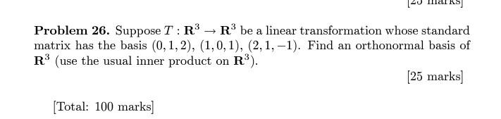 Solved Problem 26. Suppose T:R3→R3 be a linear | Chegg.com