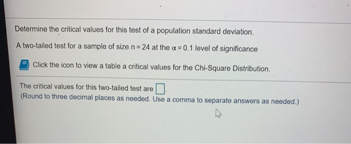 Solved Determine the critical values for this test of a | Chegg.com