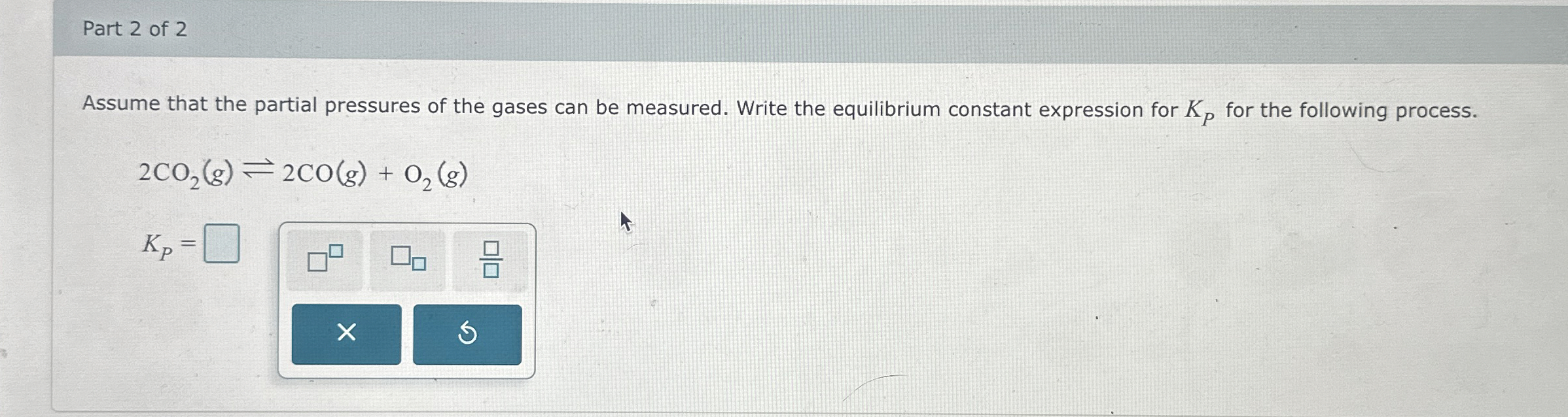 Solved Part 2 ﻿of 2Assume that the partial pressures of the | Chegg.com