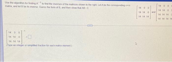 Solved Use the algorithm for finding to find the inverses of | Chegg.com