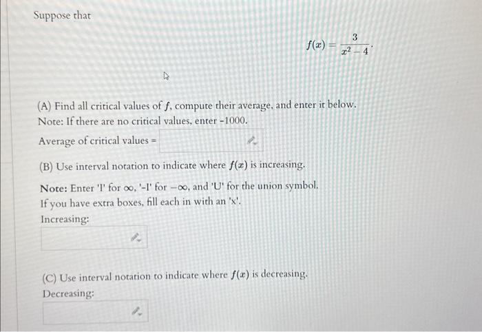 Solved Suppose that f(x)=x2−43 (A) Find all critical values | Chegg.com
