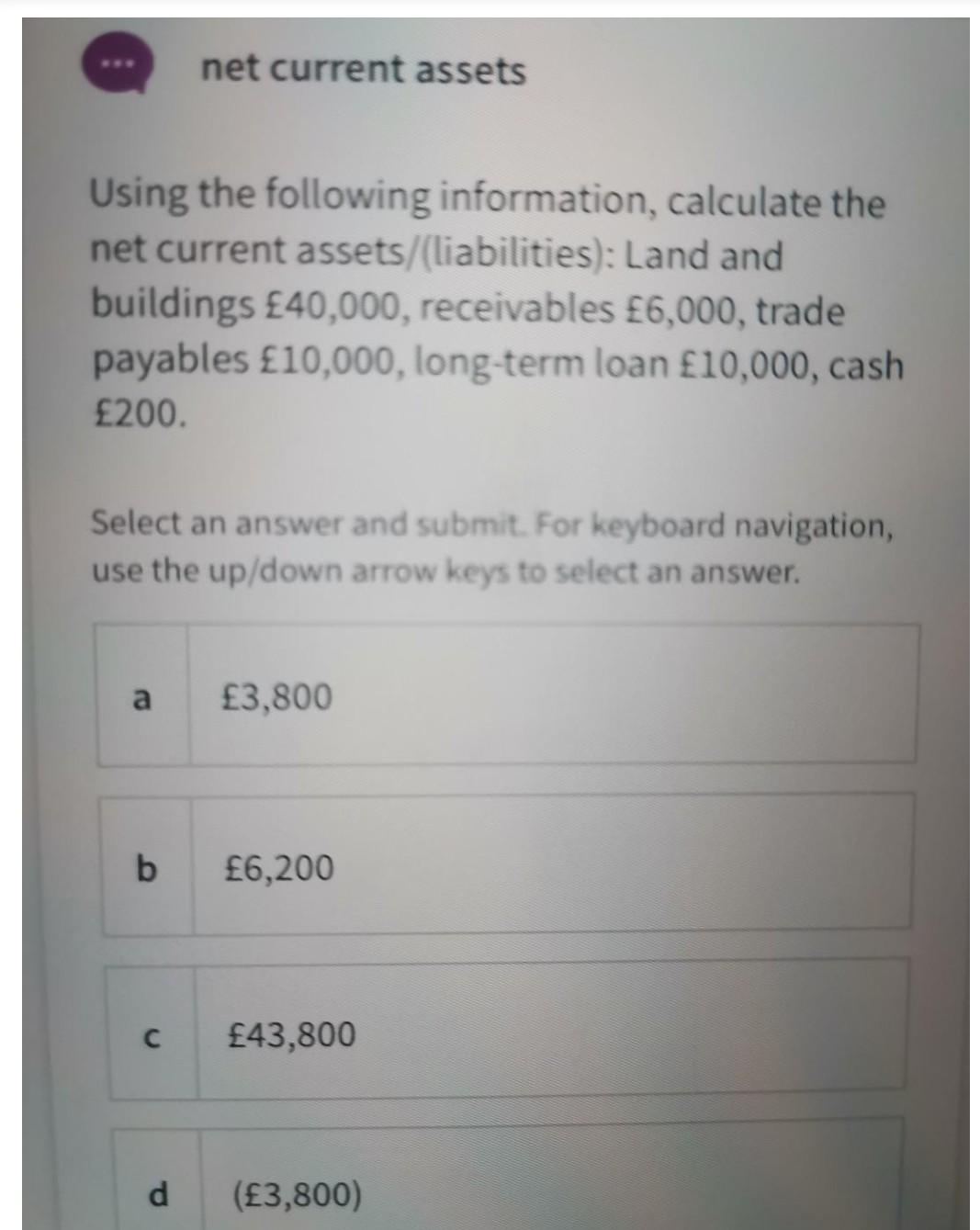 Solved net current assets Using the following information, | Chegg.com