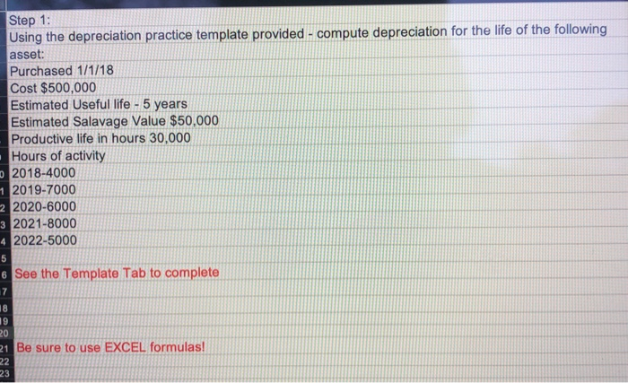 Solved Step 1: Using the depreciation practice template | Chegg.com