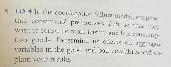 Solved 5. LO 4 In the coordination failure model, suppose | Chegg.com