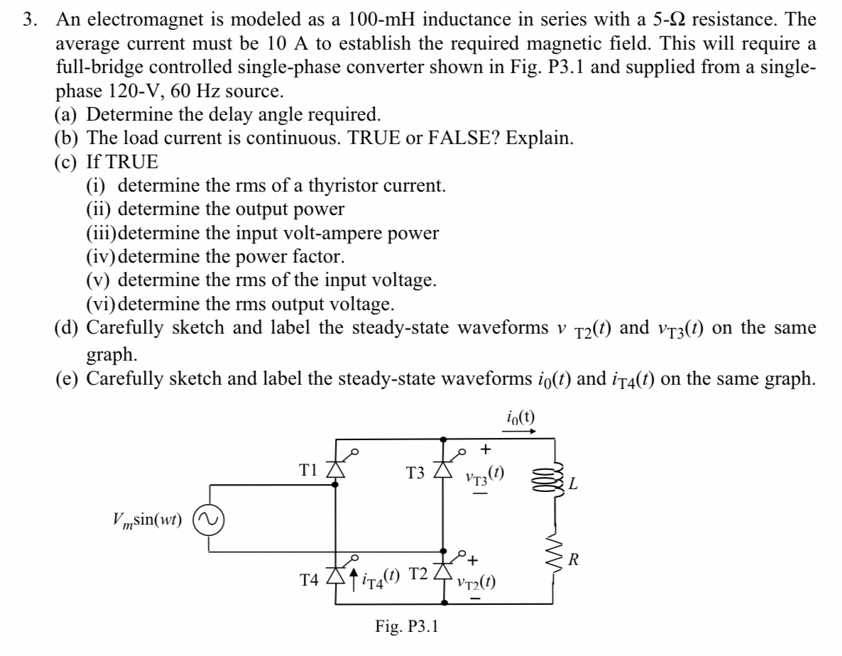 Solved An electromagnet is modeled as a 100-mH ﻿inductance | Chegg.com