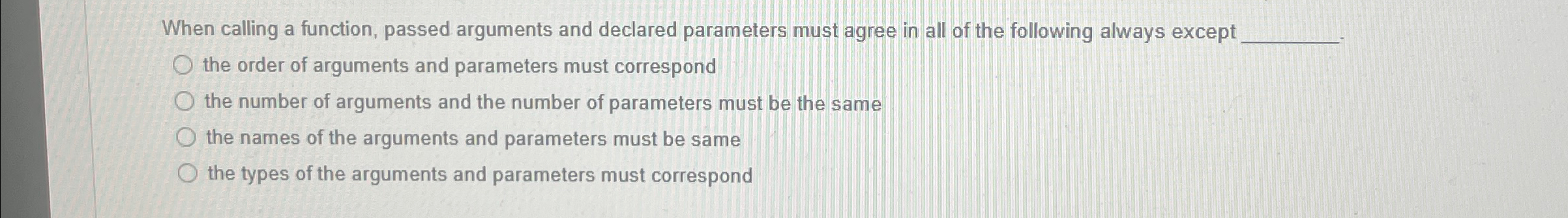 Solved When calling a function, passed arguments and | Chegg.com